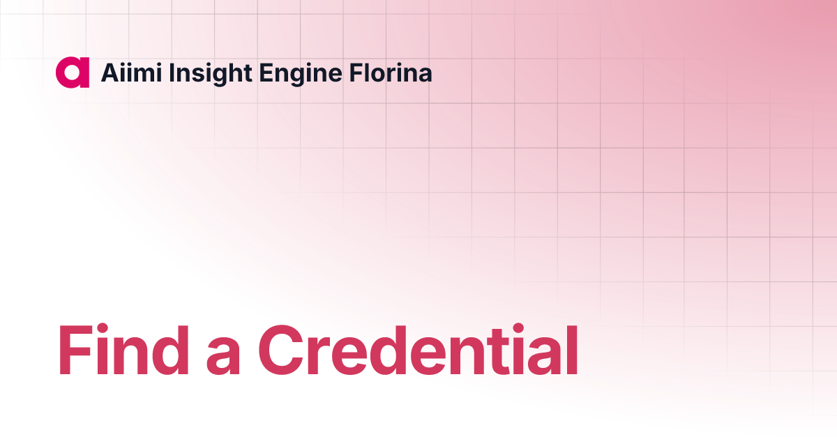 Find a Credential | Aiimi Insight Engine Florina