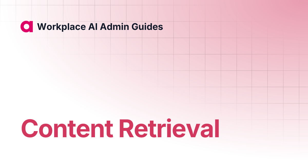 Content Retrieval | Aiimi Insight Engine