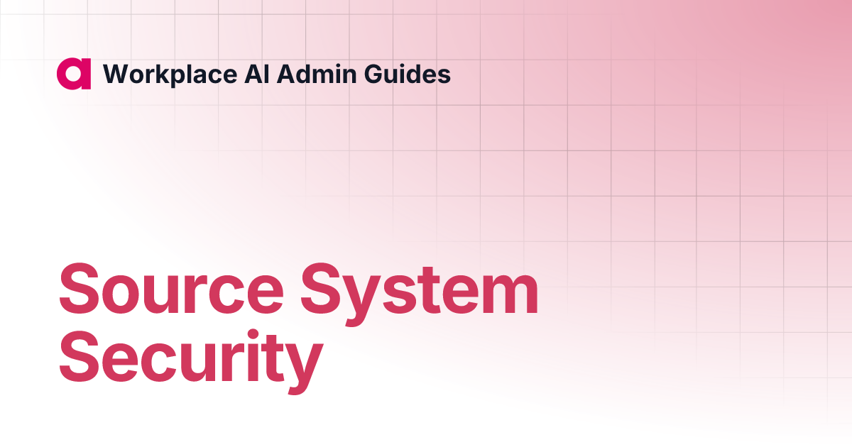 Source System Security | Aiimi Insight Engine