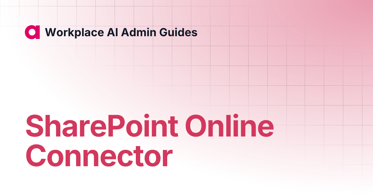 SharePoint Online Connector | Aiimi Insight Engine