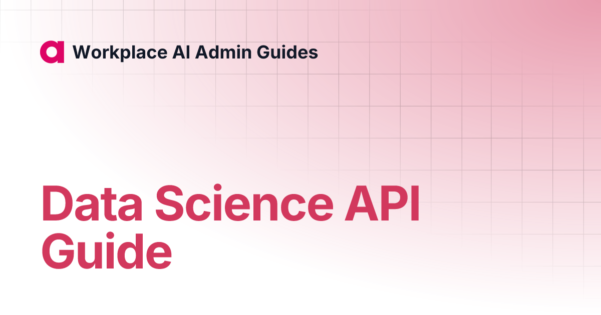 Data Science API Guide | Aiimi Insight Engine