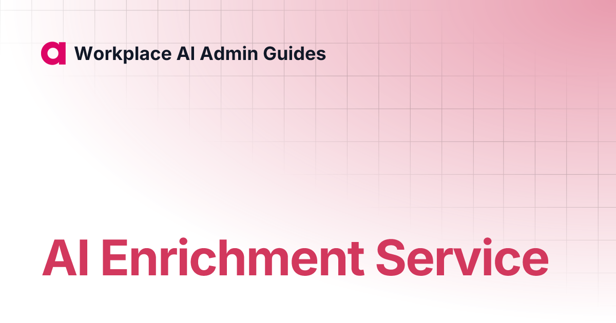 AI Enrichment Service | Aiimi Insight Engine