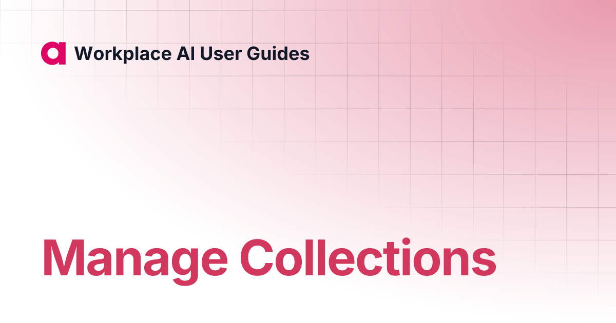 Manage Collections | User Guide Release